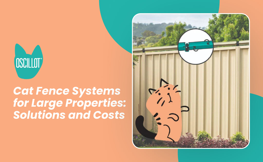 Cat Fence Systems for Large Properties: Solutions and Costs | Oscillot® Europe and UK