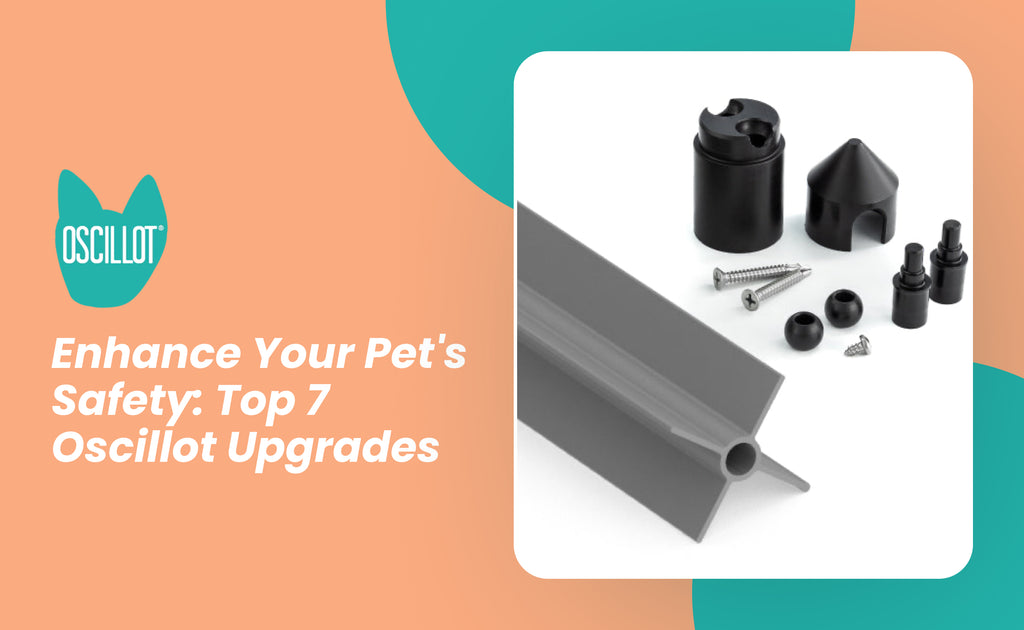 Enhance Your Pet's Safety: Top 7 Oscillot Upgrades | Oscillot® Europe ...